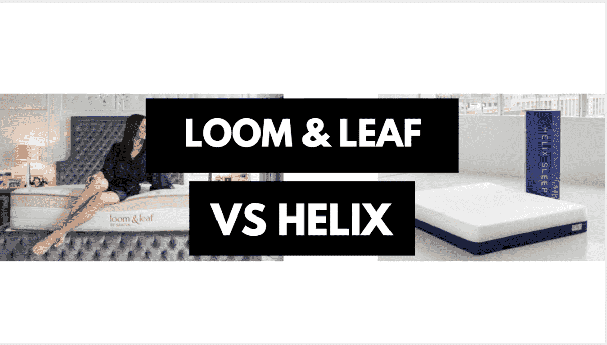 Loom & Leaf vs Helix Review (2025 Update) - Mattress Clarity
